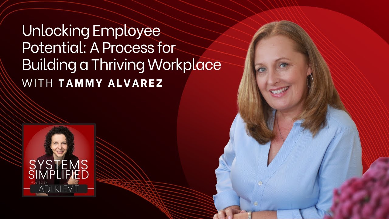 Unlocking Employee Potential: A Process for Building a Thriving ...