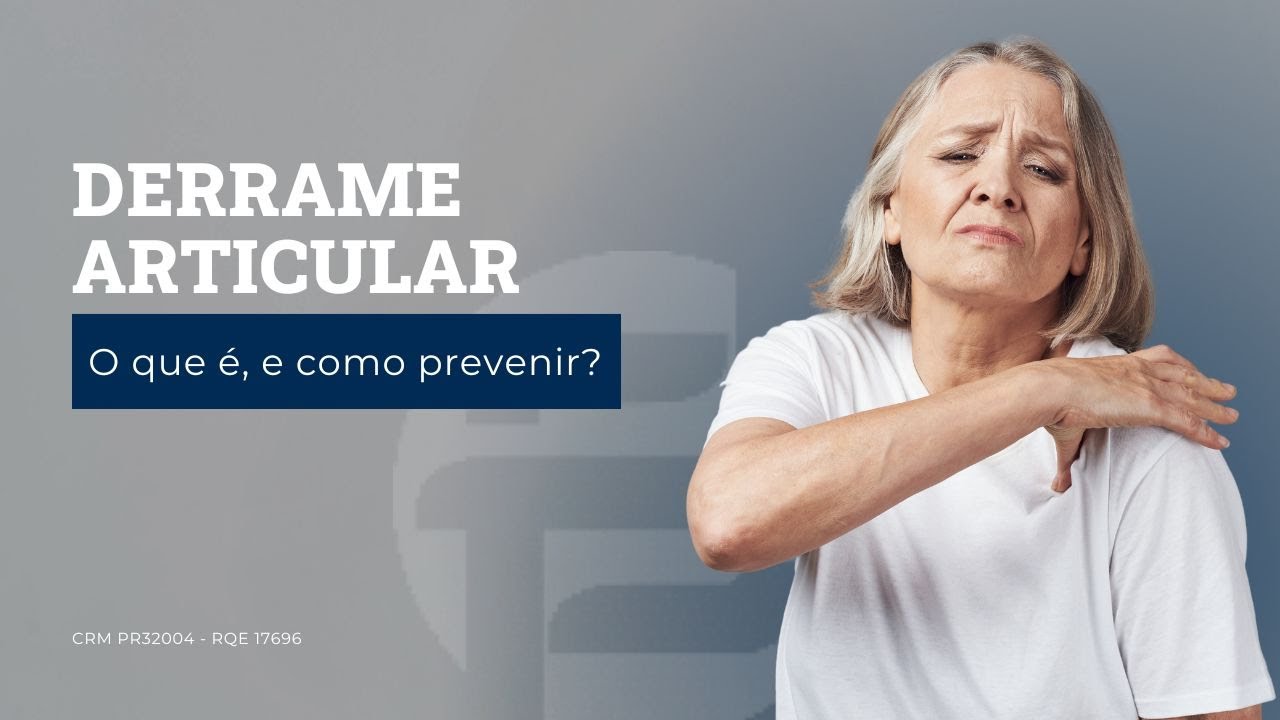 Derrame articular: O que é, e como prevenir? - YouTube