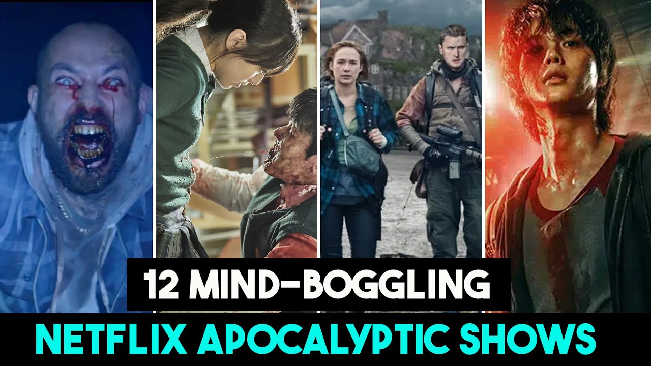 12 Best Apocalyptic Shows Streaming On Netflix Right Now ...