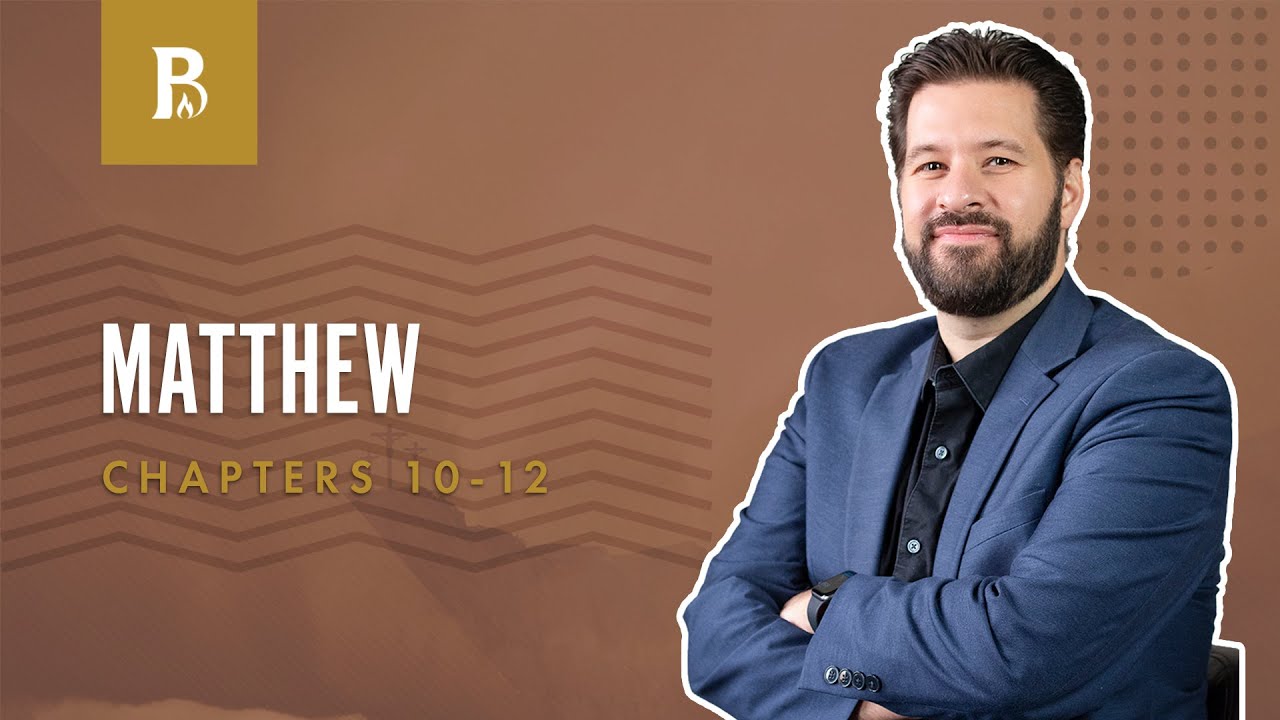 The Assignment | Matthew 10-12 - YouTube