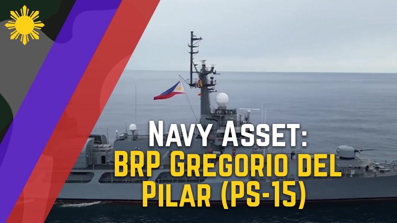 PHILIPPINE NAVY ASSET: BRP Gregorio del Pilar (PS-15) - YouTube