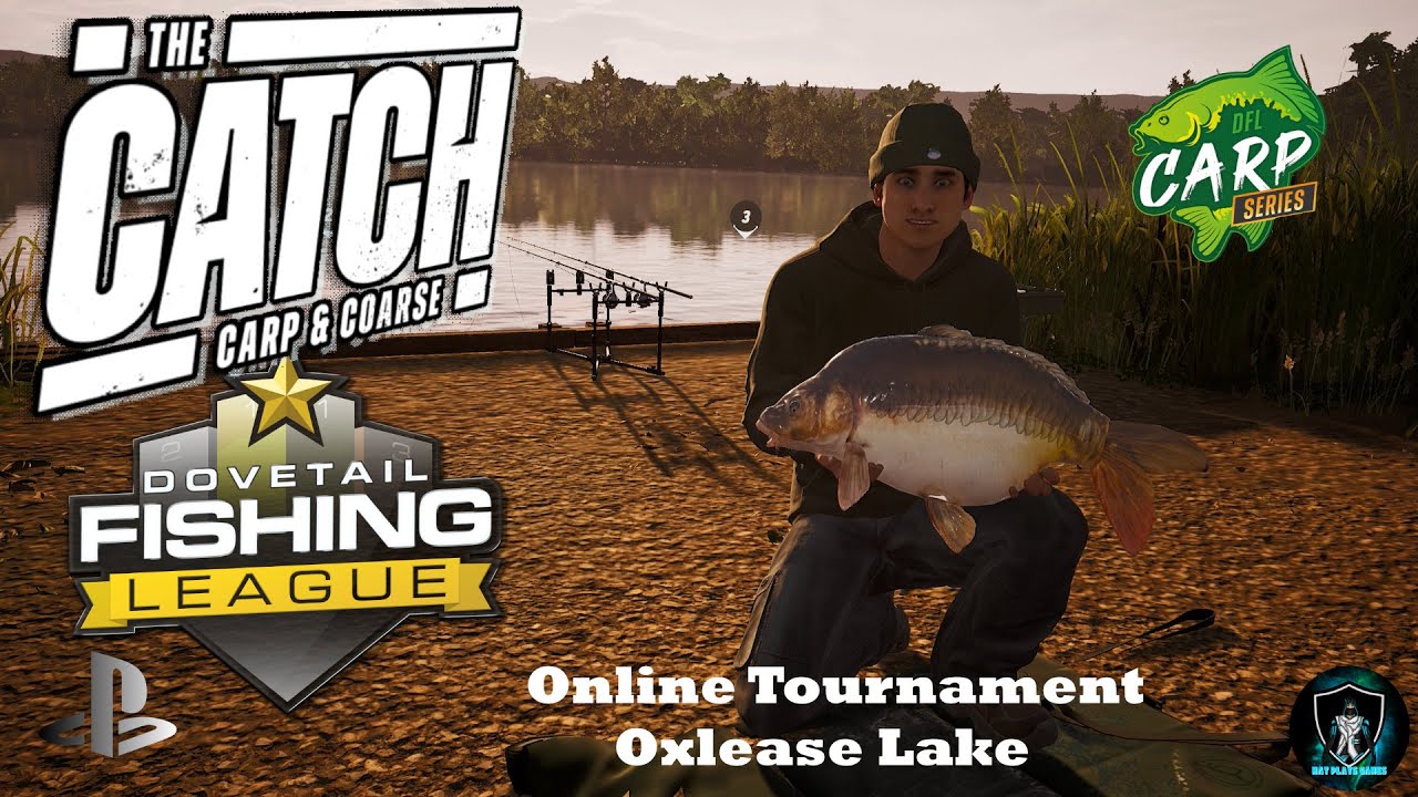 PS 4 Online Tournament ¦ Carp Series ¦ Oxlease Lake ¦ The Catch Carp ...