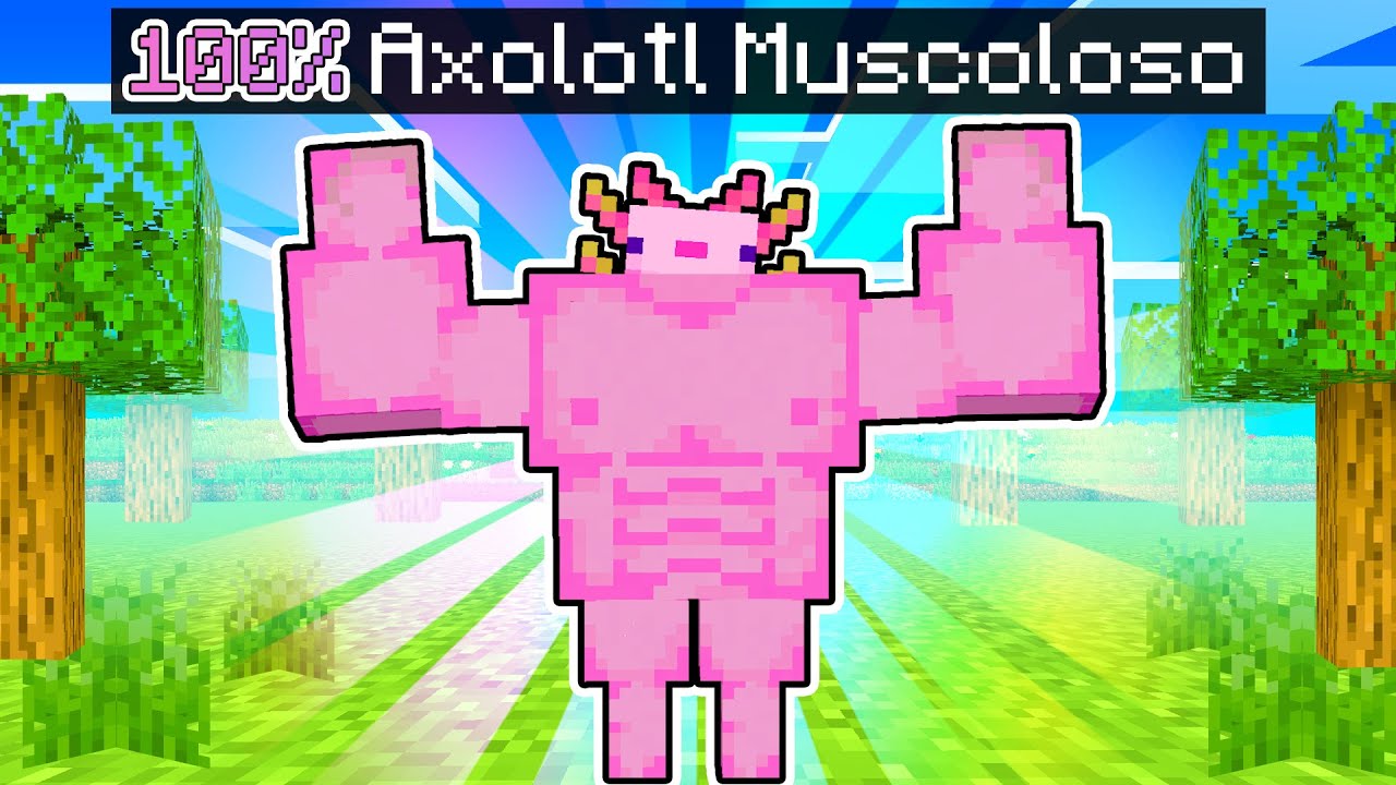 Divento Un AXOLOTL MUSCOLOSO Su Minecraft! - YouTube