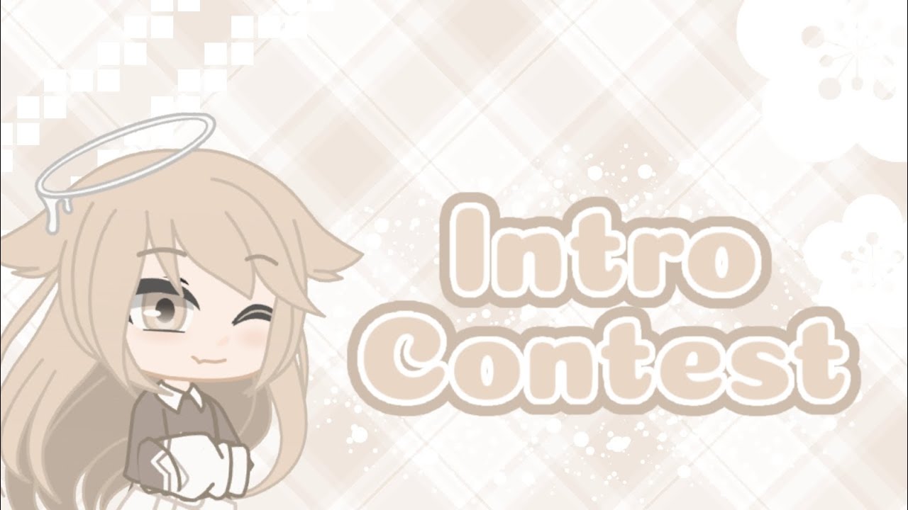 🍥☆ﾟ⁠.⁠*⁠･Intro contest! // Gacha Club // CLOSED - YouTube
