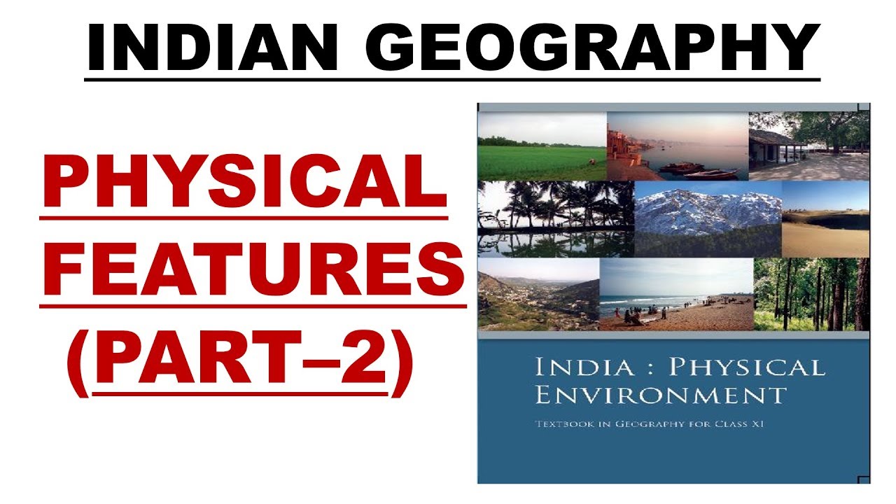 Complete Geography for UPSC || IAS - Indian Geography - Physical ...