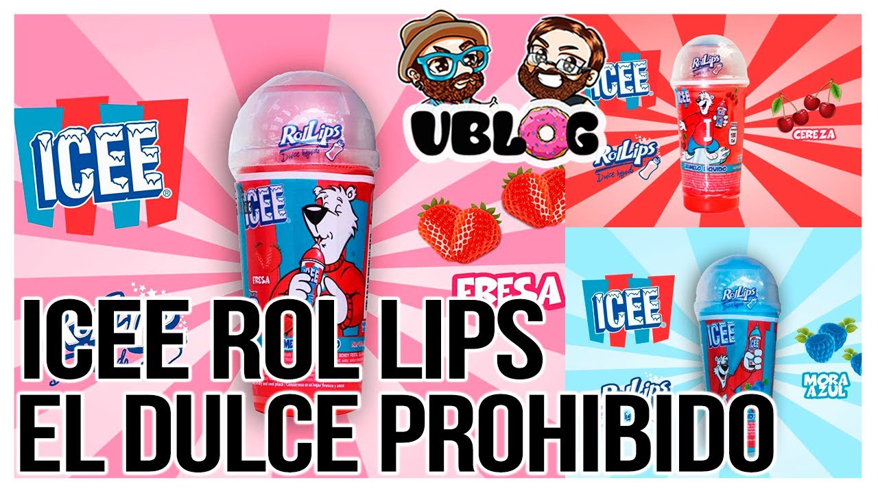 VBLOG ICEE ROL LIPS EL DULCE PROHBIDO - YouTube