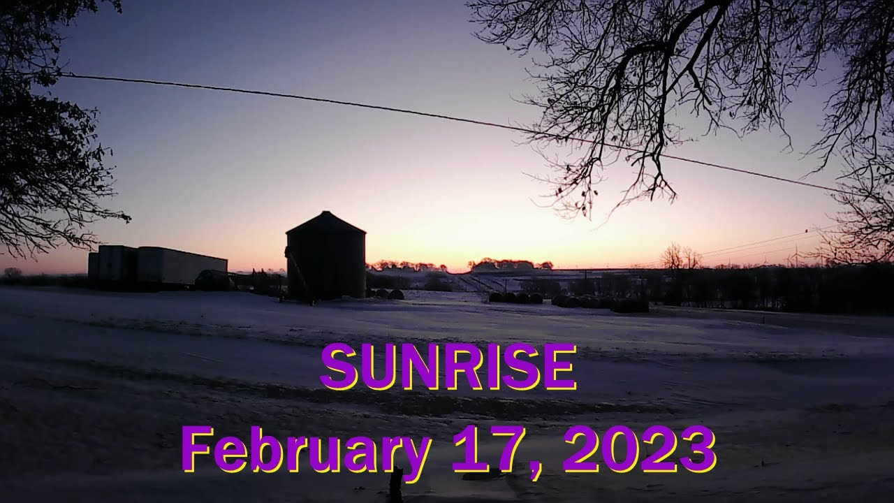 Sunrise W/Ken - FRIDAY Sunrise Time Lapse - 02-17-23 - YouTube