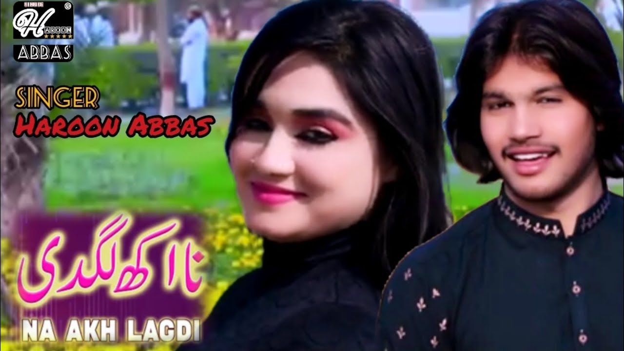 Na Akh Larhdi | Singer Haroon Abbas | new Song 2022 #Singer_haroon ...