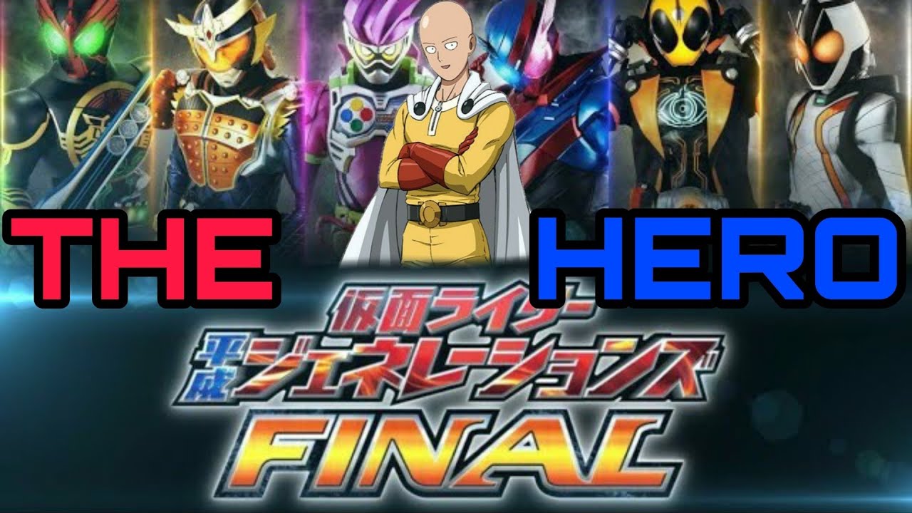 [REMAKE/MAD/AMV/Vietsub] Kamen Rider Generation Final Ft One Punch Man ...