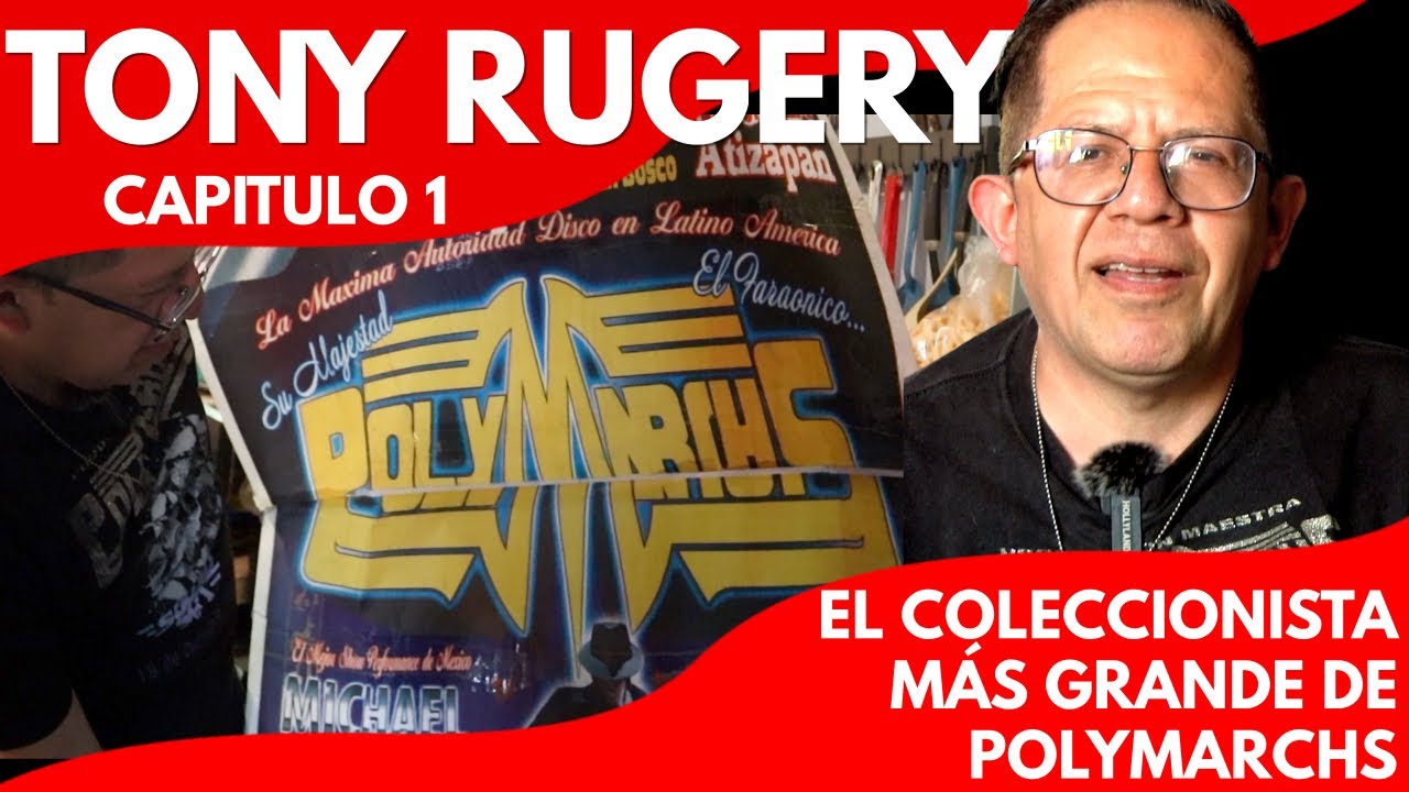 Tony Rugery el Coleccionista más grande de PolyMarchs 1er parte - YouTube