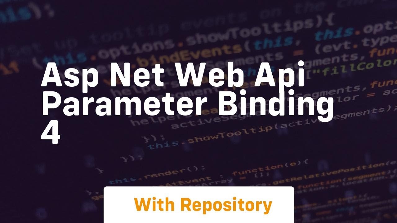 Asp Net Web Api Parameter Binding 4 Youtube 2980