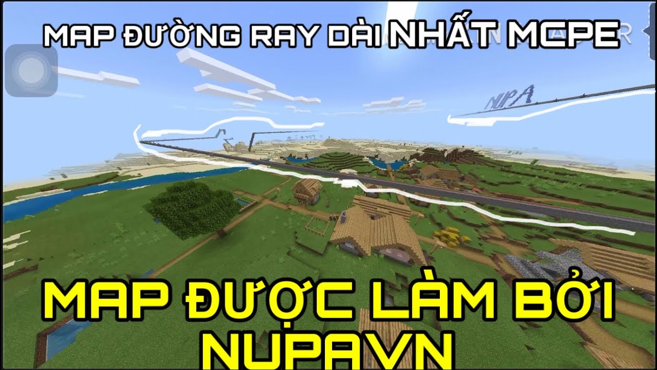 MAP ĐƯỜNG RAY DÀI NHẤT MINECRAFT PE-BY NUPAVN - YouTube