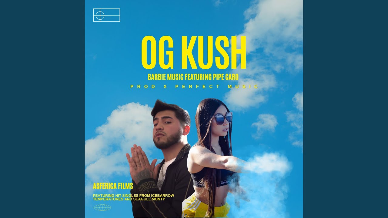 Og Kush - YouTube Music