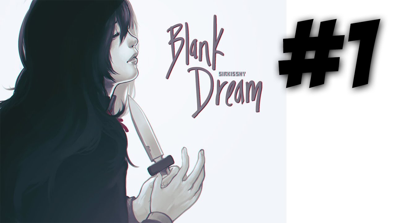 Blank Dream - Episode 1 - YouTube