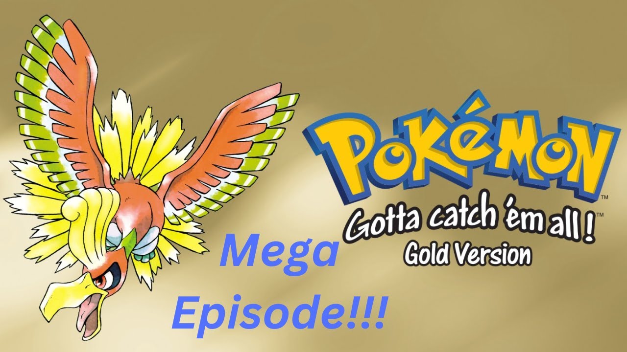 Pokemon Gold Full Series Mega Episode!!! - YouTube