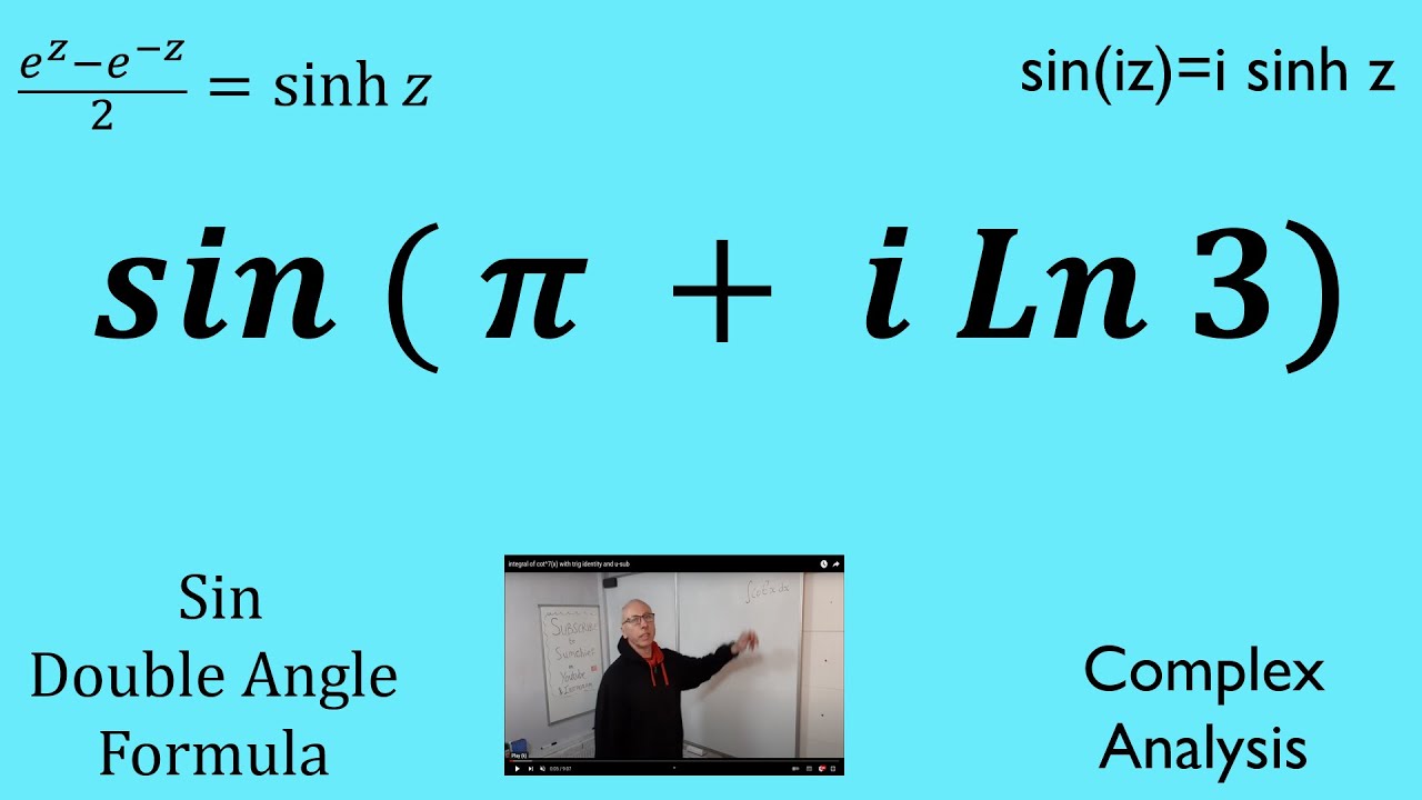 Complex Sine Function Sin Pi I Ln 3 Complex Analysis YouTube