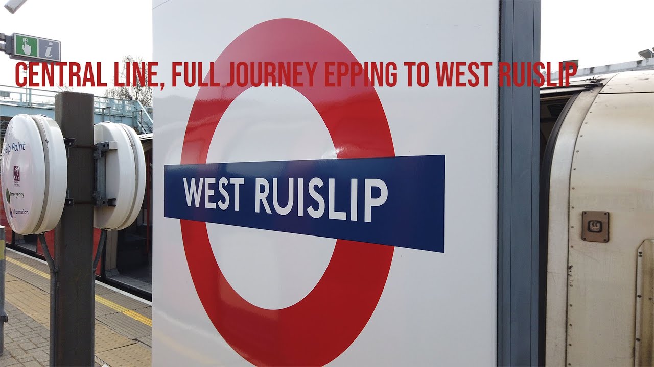 Central Line, Full Journey Epping to West Ruislip - YouTube
