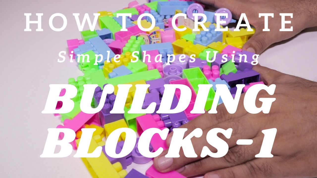 Building Blocks Toy Set - Creating different shapes using blocks 1 ...