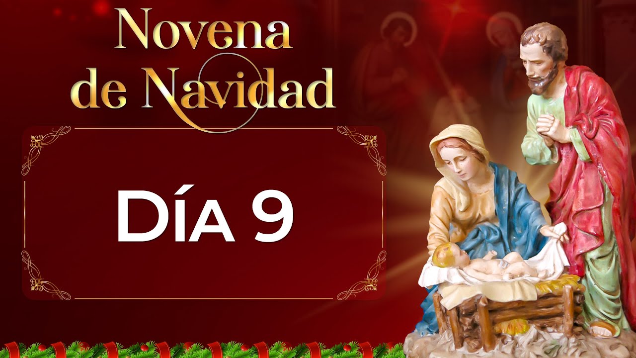 Gran Novena de NAVIDAD al Niño Dios - Día 9 🌟 #navidad #novena - YouTube