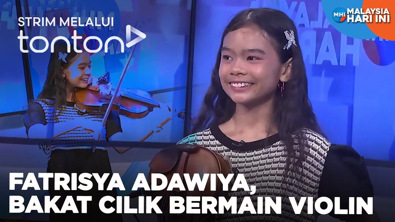[CLIP] MHI (25 Jun 2024): Fatrisya Adawiya, Bakat Cilik Bermain Violin | Tonton - YouTube