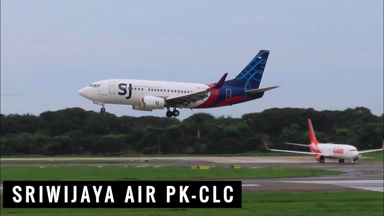Viral Pesawat Sriwijaya Air PK-CLC Boeing 737-500 Landing dan Tak Off ...