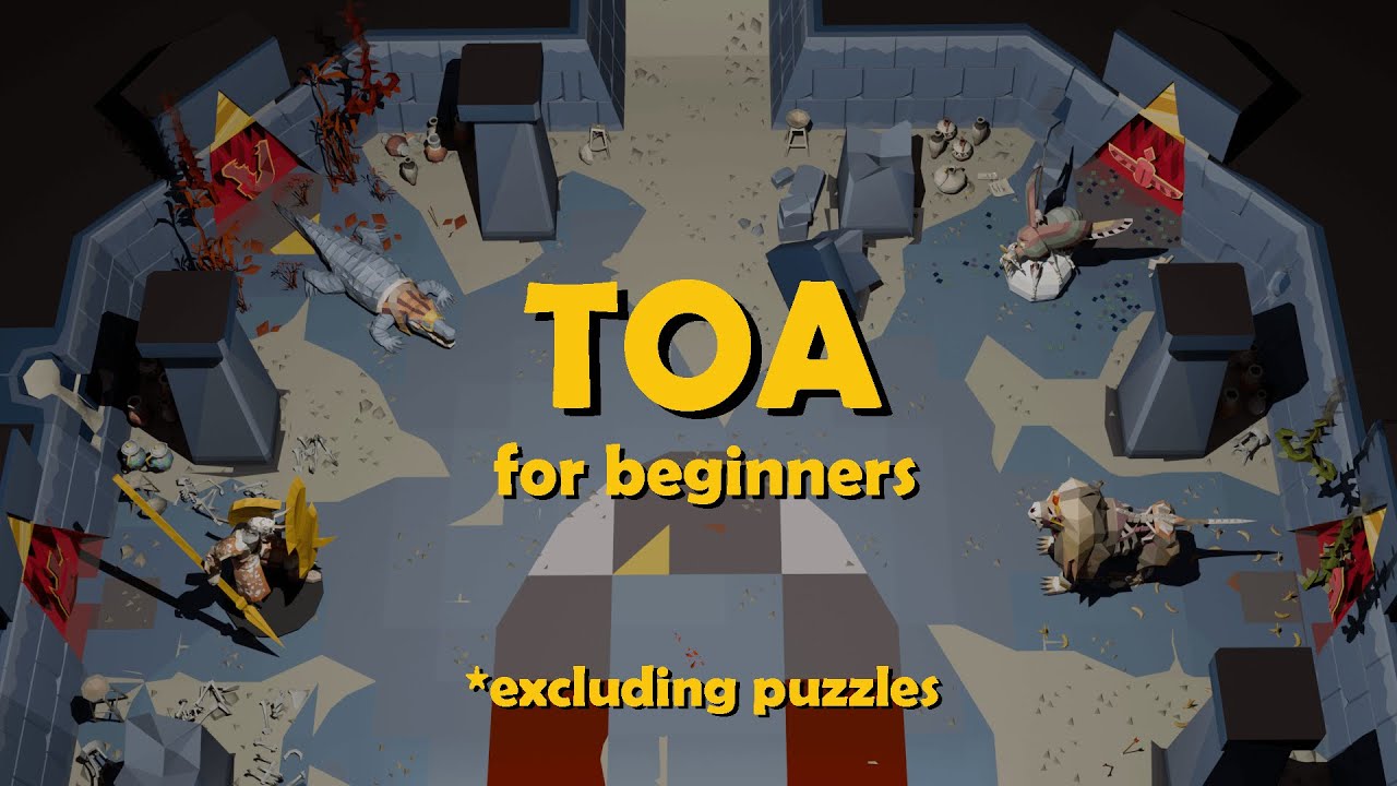 ToA Guide for Beginners (no puzzles) | OSRS - YouTube