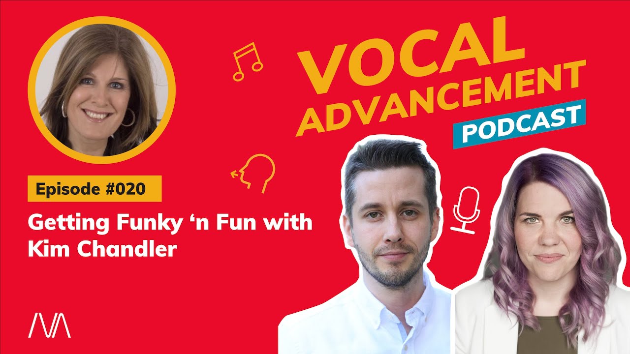 Funky 'n Fun with Kim Chandler - Vocal Advancement Podcast #020 - YouTube