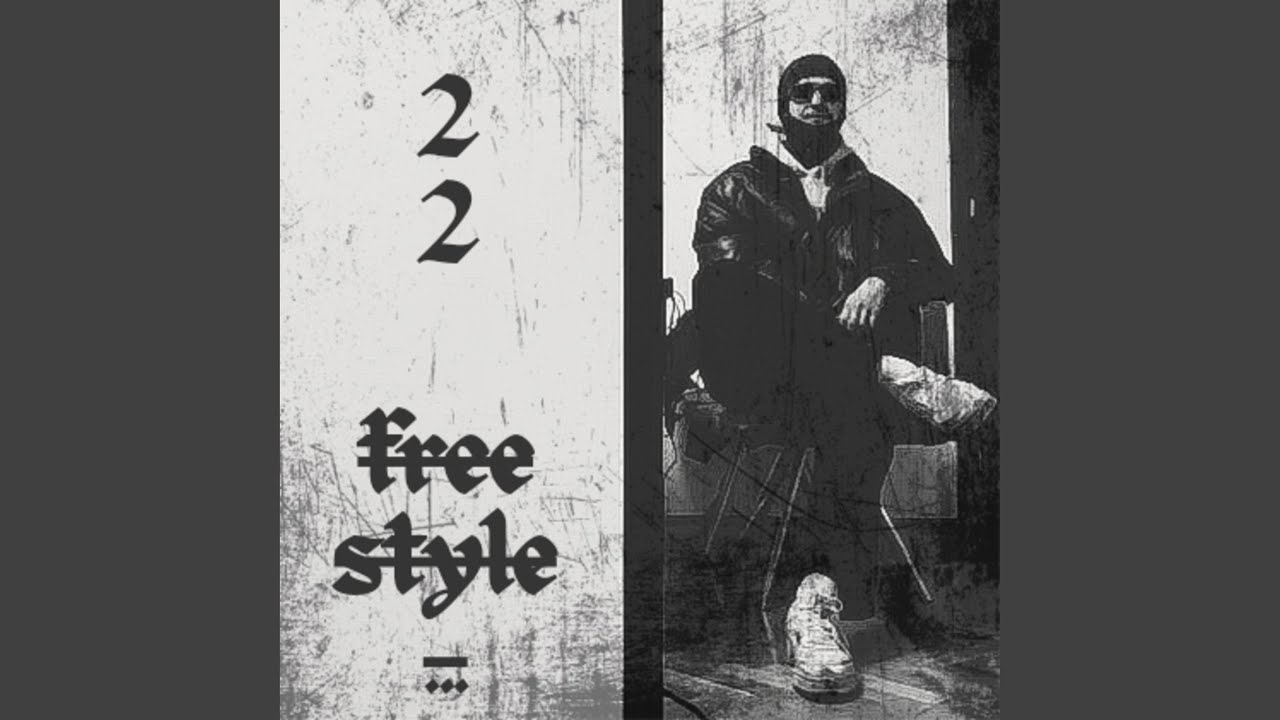 22 Freestyle - YouTube