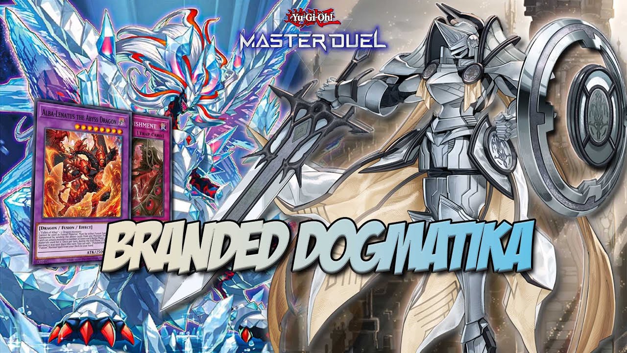 Master Duel - Deck Branded Dogmatika with New update card for Branded ...