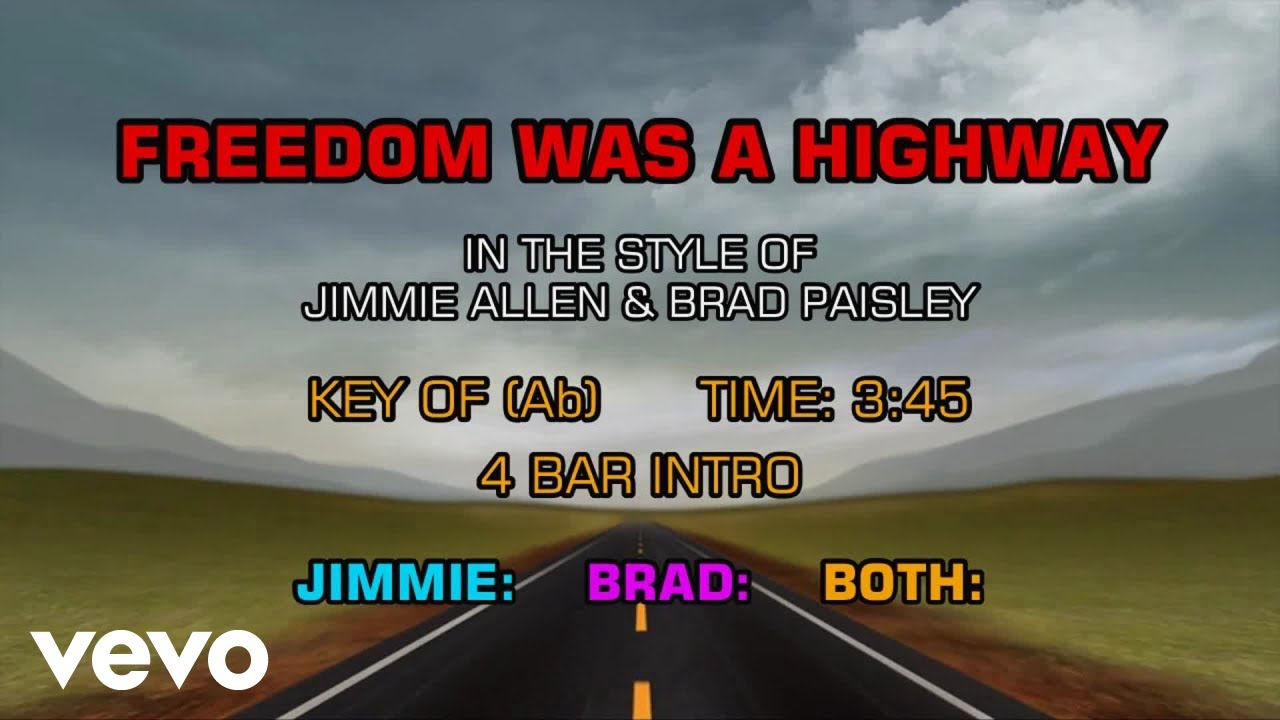 Brad Paisley, Jimmie Allen - Freedom Was A Highway (Karaoke) - YouTube