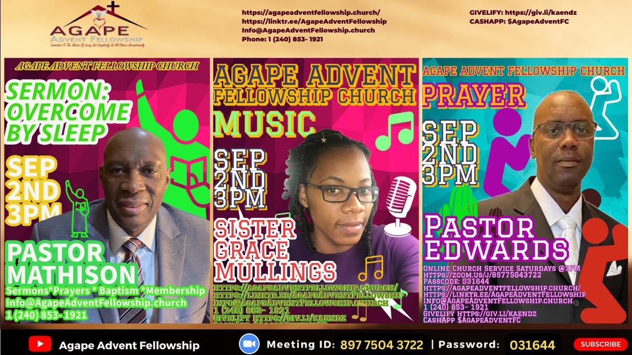 Agape Advent Fellowship-Worship Hour-“Overcome By Sleep” Pastor Anthony ...