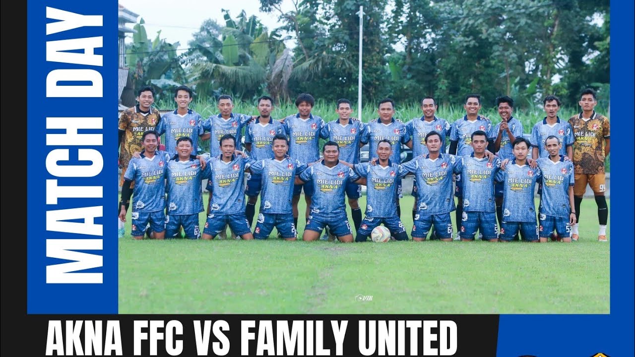 Family United [ 2 - 0 ] Akna FC ||| Fun Football Game 3 - YouTube