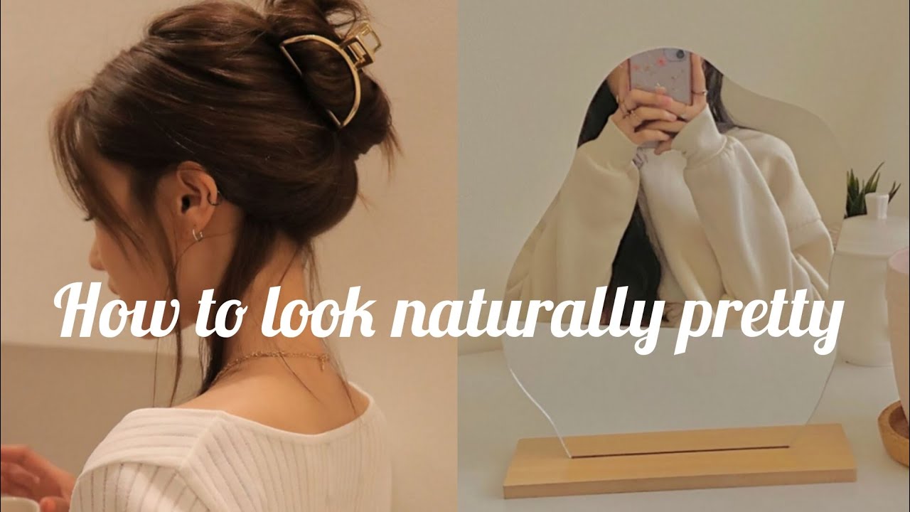 how to look naturally preety - YouTube