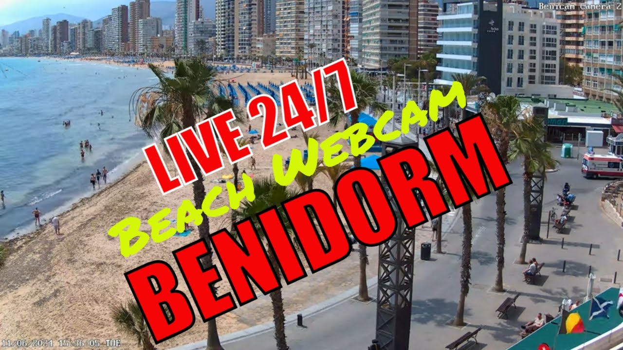 Benidorm Live Webcam 🇪🇸 CAMERA 2 🇪🇸 Streamed 11th June 2024 (1) - YouTube