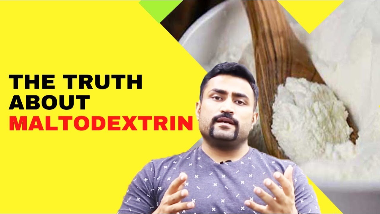 THE TRUTH ABOUT MALTODEXTRIN - YouTube