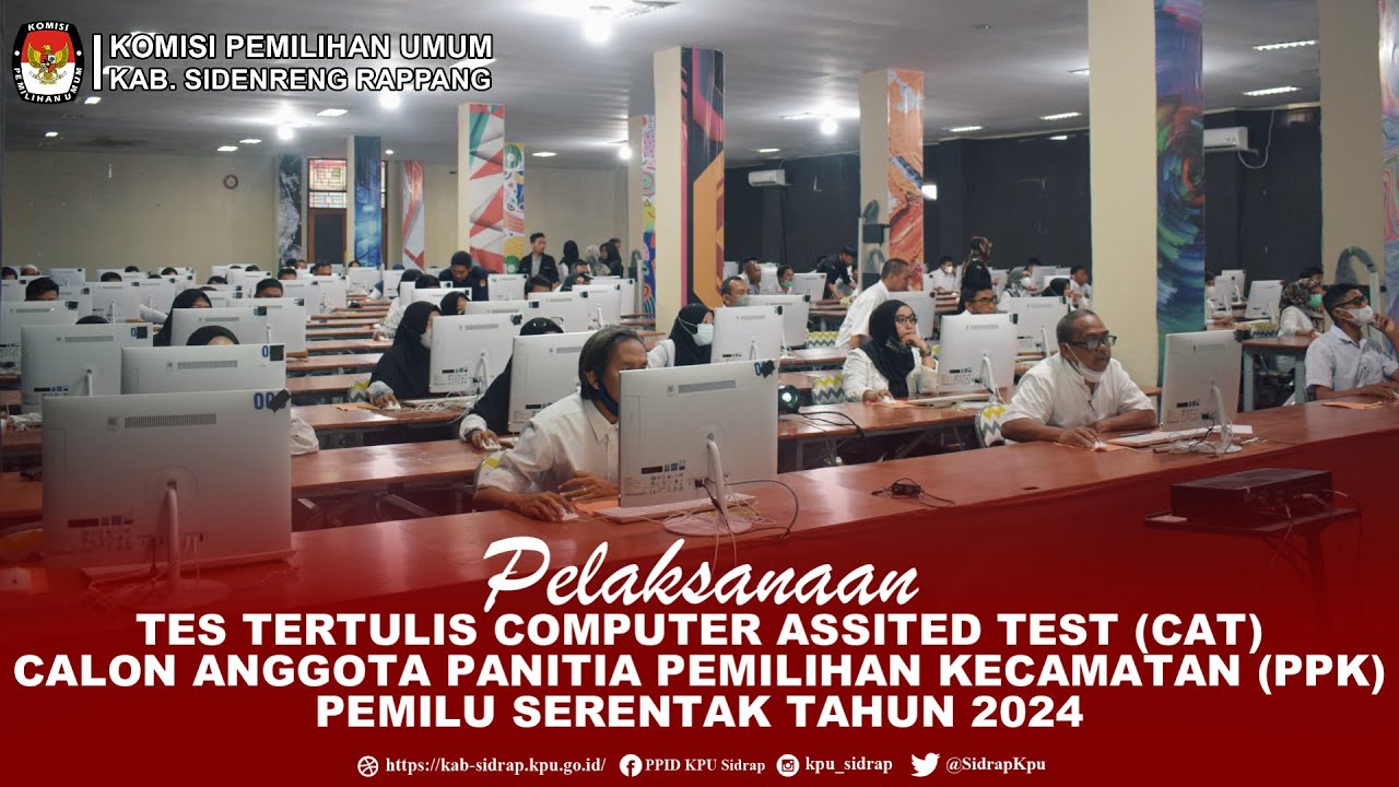 KPU Sidrap melaksanakan Tes tertulis Computer Assisted test (CAT) Badan ...