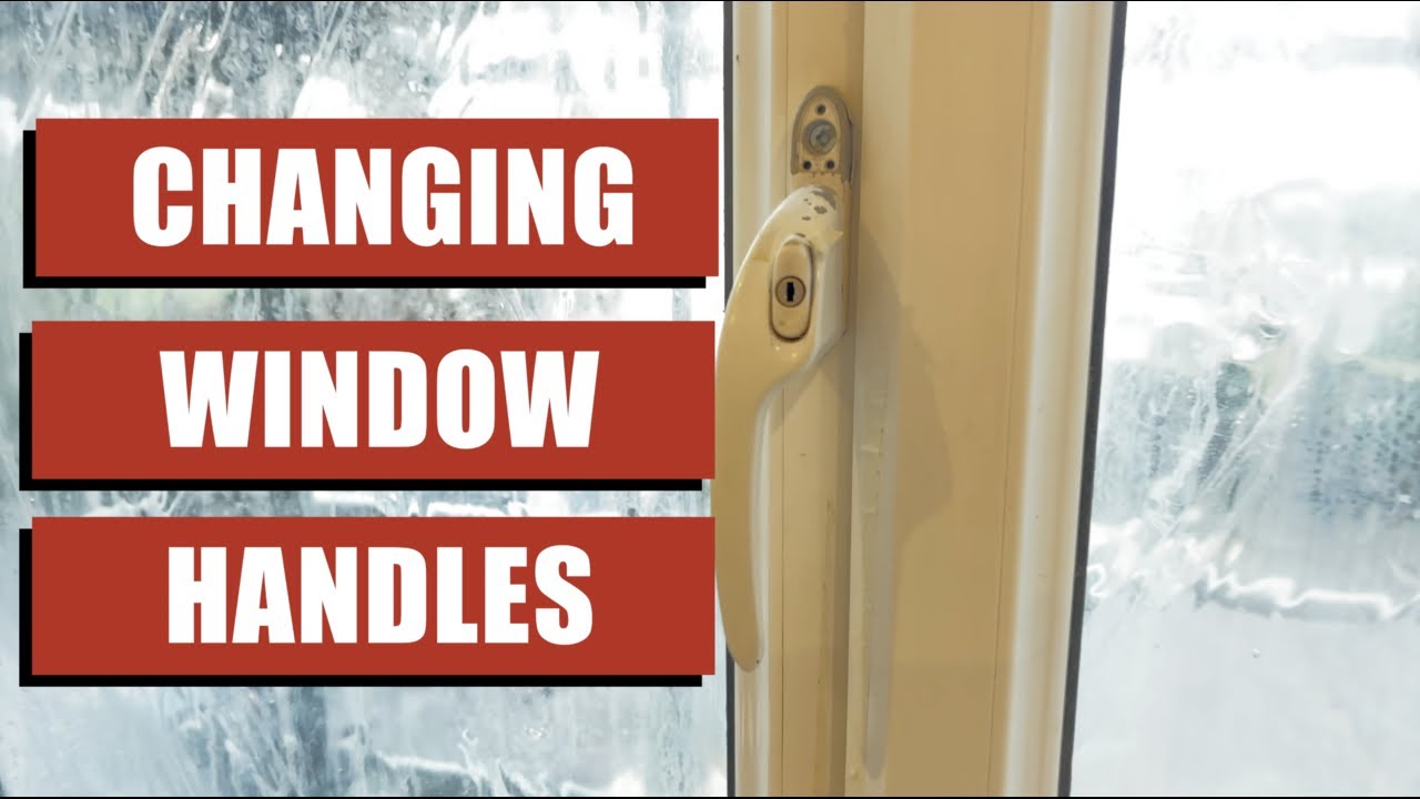 Fitting New UPVC Window Handles - YouTube