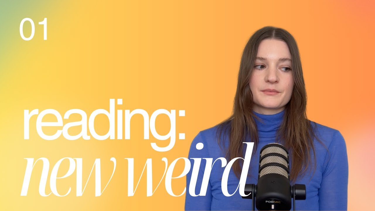 Reading: New Weird Pt 1 - YouTube