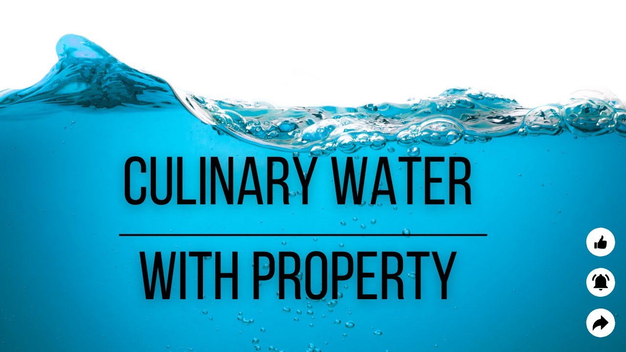 Culinary Water With Property - YouTube