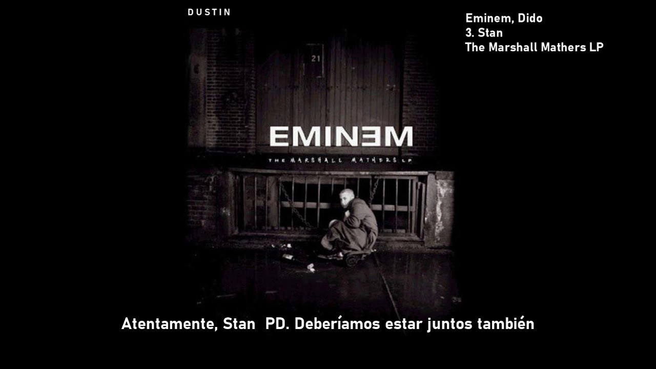 Eminem ⥈ Stan Ft Dido «Subtitulado Español» - YouTube