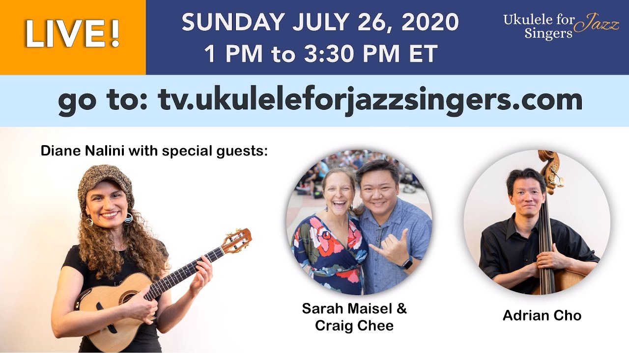 Live stream concert & workshop - July 26 on Ukulele For Jazz Singers ...