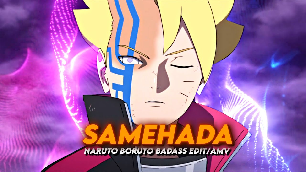 Samehada - Naruto/Boruto edit - YouTube