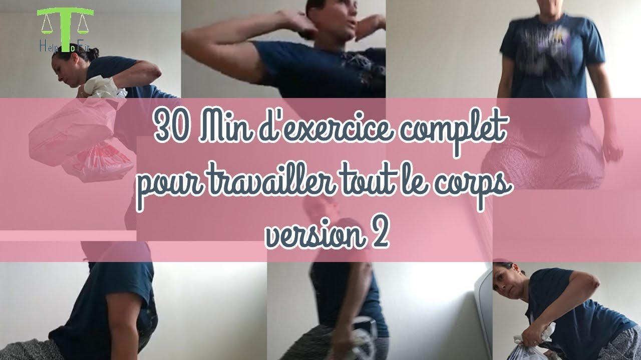 30 min d'exercices pour tout le corps (version 2) - YouTube
