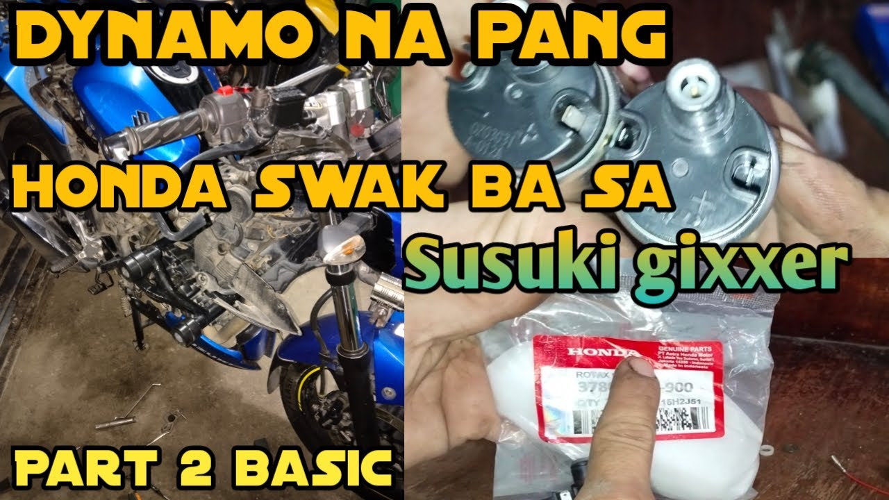 Dynamo na pang Honda swak ba Sa Susuki gixxer fi basic. Part 2 - YouTube
