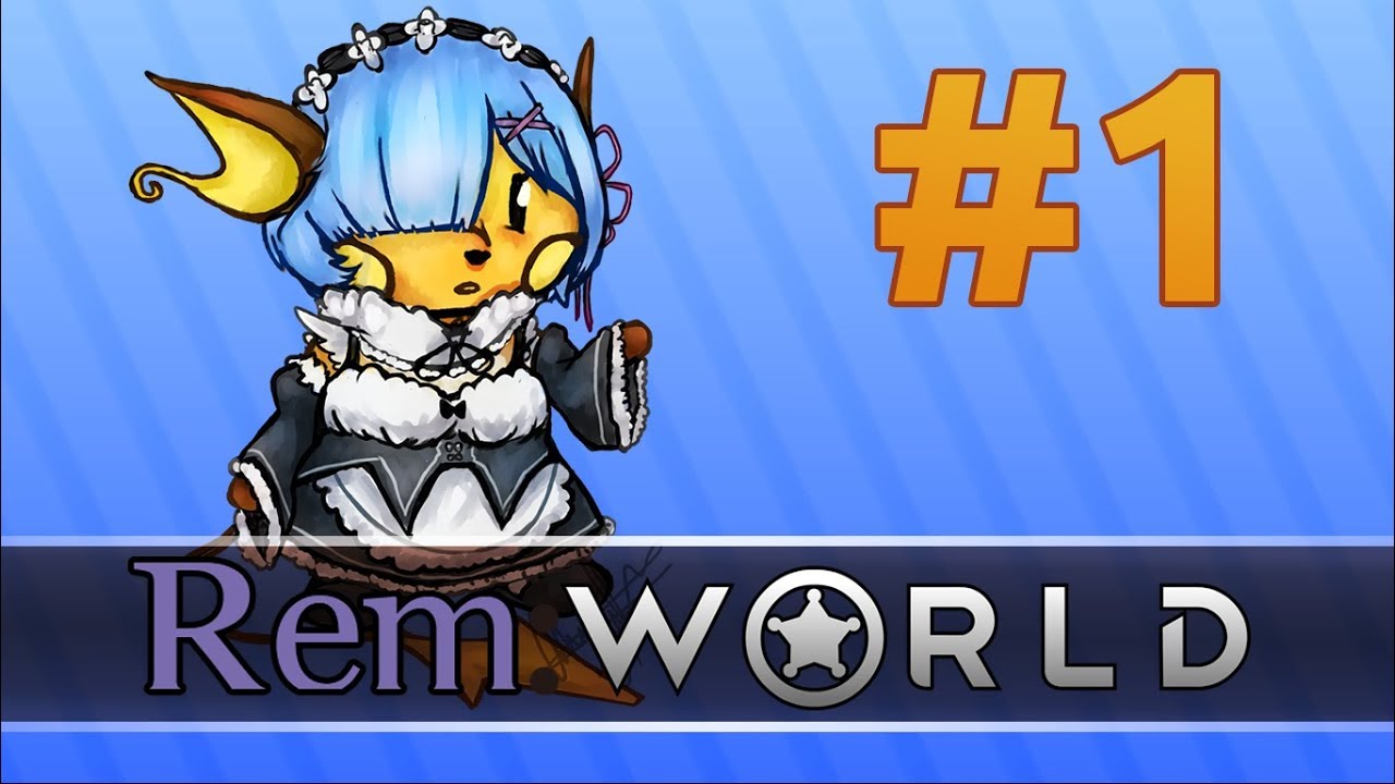 RemWorld | Episode 01 | RimWorld but then Anime - YouTube