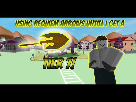 Using 12 requiem arrows and getting a tier 7! | Project JoJo - YouTube
