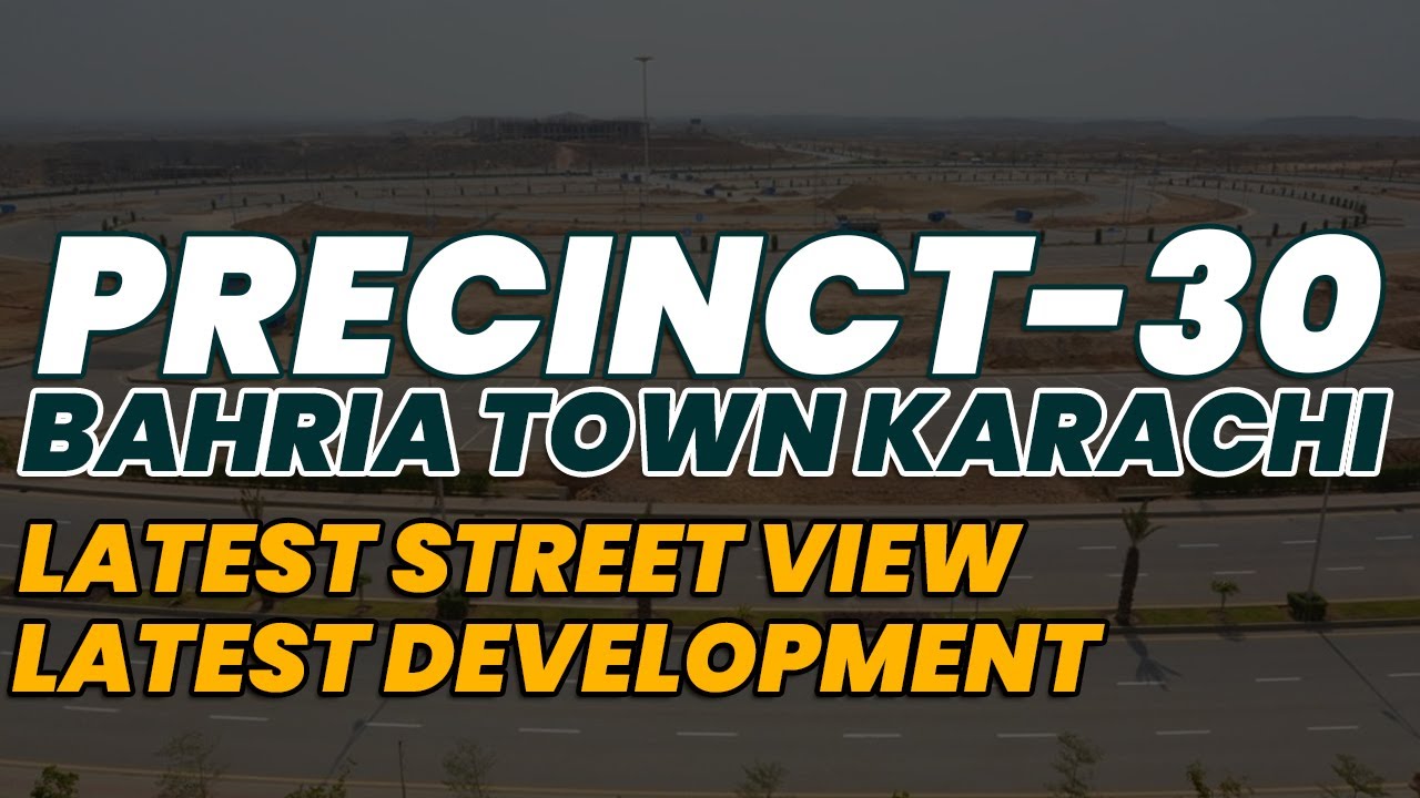 Street View Of Precinct 30, Bahria Town Karachi | 250 Sq. Yards Plots ...