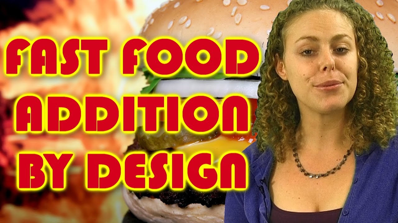 How Fast Food is Designed For Addiction & Obesity, Psychetruth ...