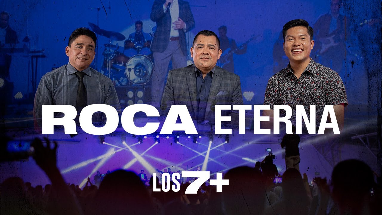 Roca Eterna, gratitud y legado - Los 7+ Referentes - YouTube