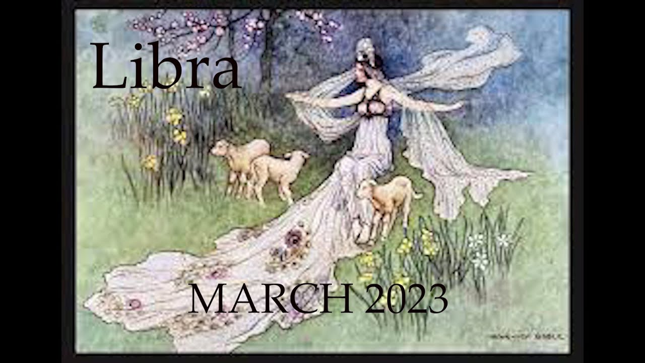Libra MAKING NEW CONNECTIONS March 2023 General - YouTube